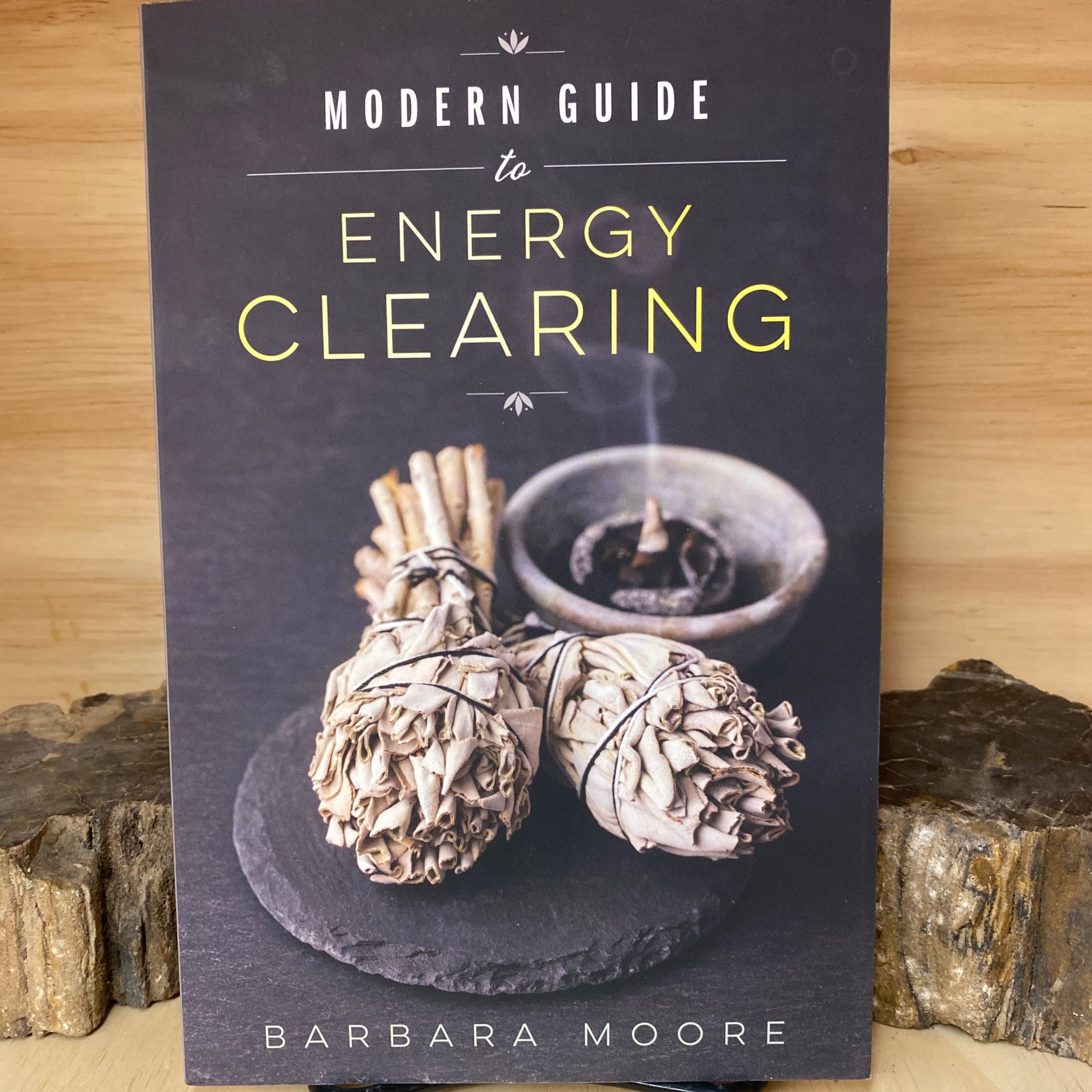 Modern Guide To Energy Clearing | Tumbleweed Botanicals