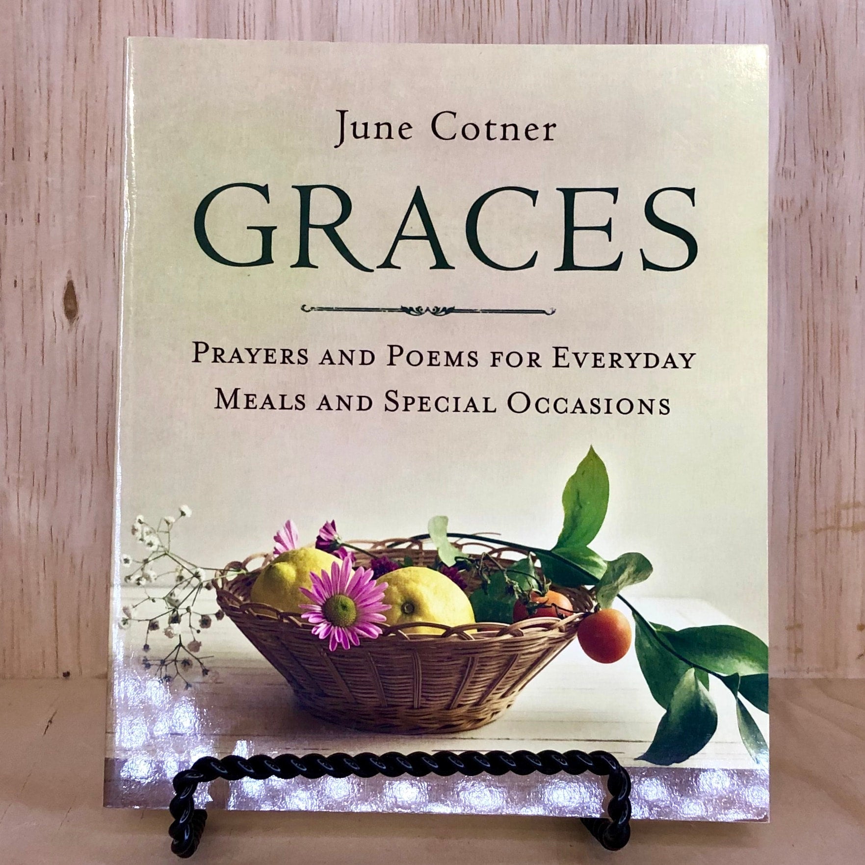Graces: Prayers and Poems for Everyday Meals and Special Occasions ...
